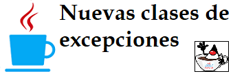 Nuevas clases de excepciones – Java – Guía Estudiantil